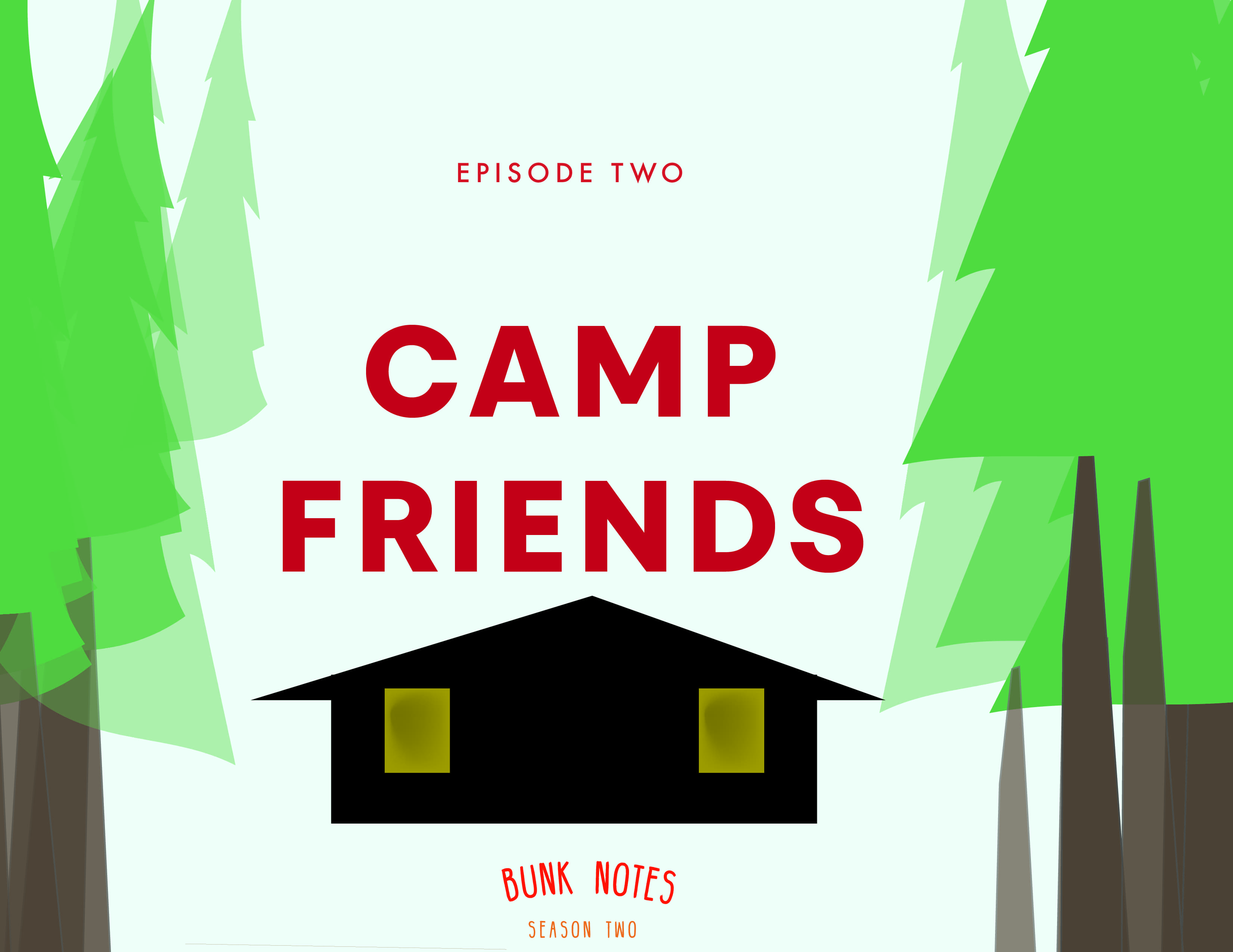 Bunknotes 202 Camp Friends! - Kennolyn Camps